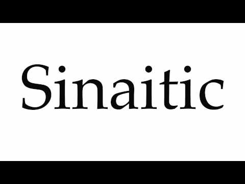 How to Pronounce Sinaitic