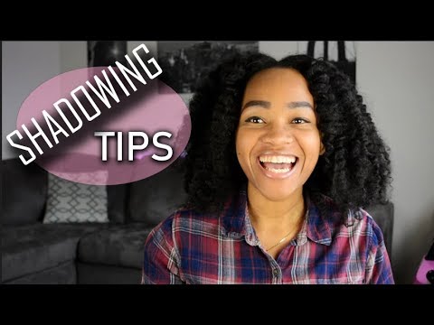 Watch this BEFORE you go Shadowing! - (Important Shadowing Tips)