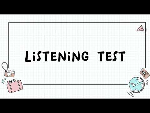 LISTENING TEST FOR SENIOR HIGH SCHOOL - Listening Test Kelas 11 SMA (Asking and giving Opinion)