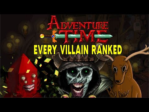 Ranking EVERY Adventure Time Villain