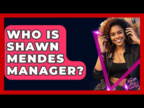 Who Is Shawn Mendes Manager? - Pop Music Gurus