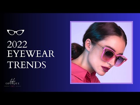 Best Glasses 2022: An Expert Guide To Key Trends And How To Wear Them