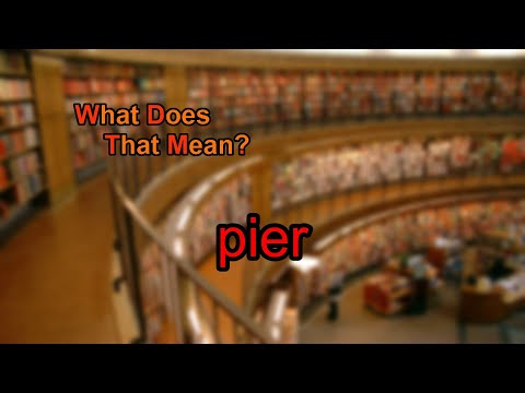 What does pier mean?