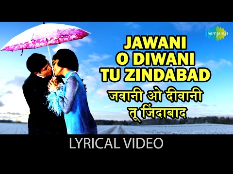 Jawani O Diwani with lyrics | जवानी ओ दीवानी गाने के बोल |Aan Milo Sajna| Rajesh Khanna/Asha Parekh