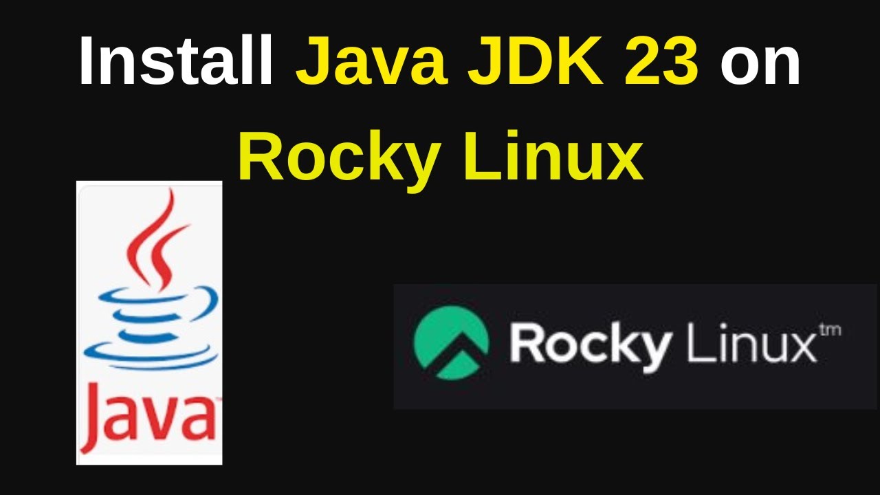 Java JDK 23 Installation and Configuration on Rocky Linux | Install Java jdk on Rocky Linux 9/8