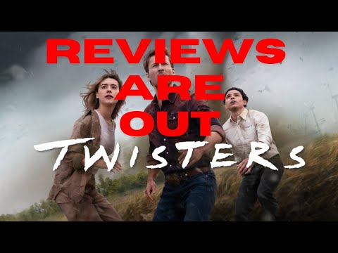 Twisters First Reviews Are Out