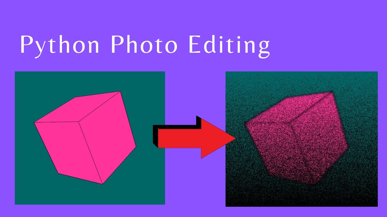 Easy Python Photo Editor - simple image manipulations with open computer vision python library