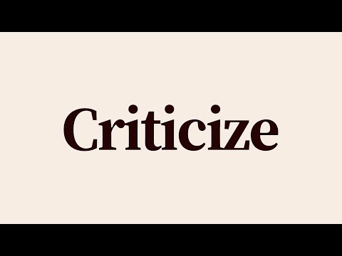 Criticize Meaning and Definition