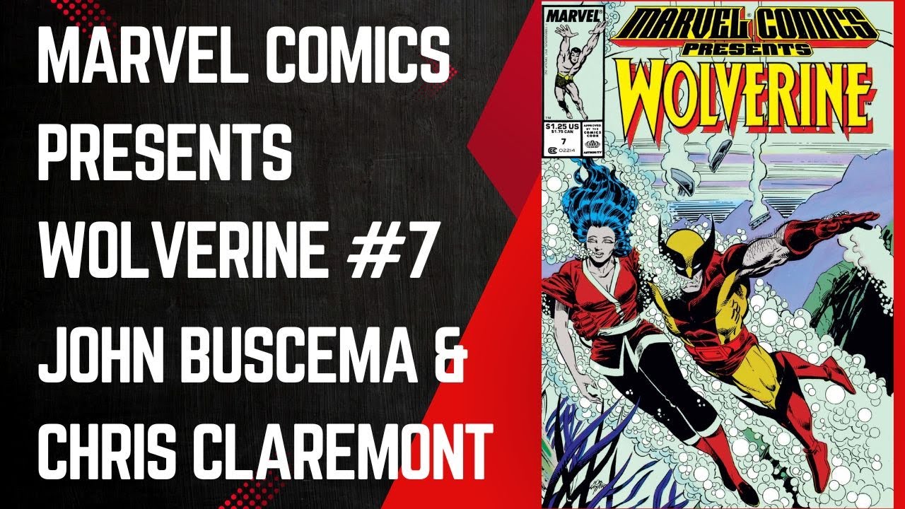 Marvel Comics Presents Wolverine #7, John Buscema, Klaus Janson & Chris Claremont, Marvel, 1988