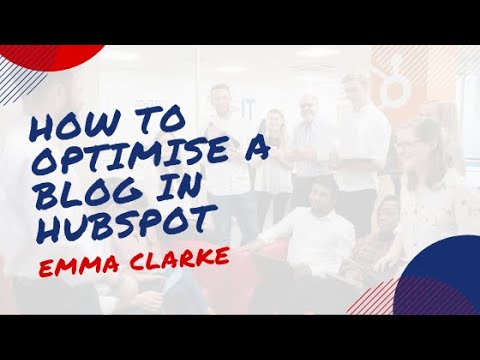 How to optimise a blog in HubSpot | HubSpot Basic Training