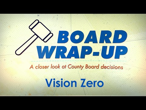 Board Wrap-Up: Vision Zero