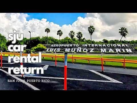 Puerto Rico: Returning a Rental Car at SJU Airport with a Full Tank