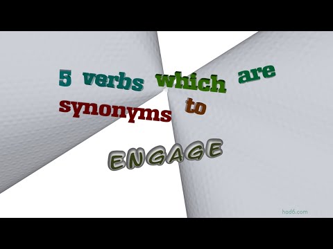 engage - 9 verbs which are synonyms to engage (sentence examples)