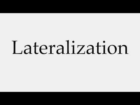 How to Pronounce Lateralization