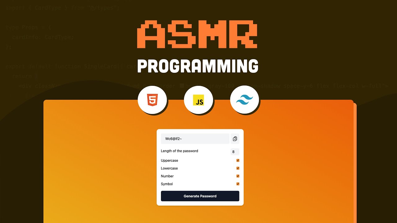 ASMR Programming - Random Password Generator using HTML, TailwindCSS & JavaScript - No Talking.