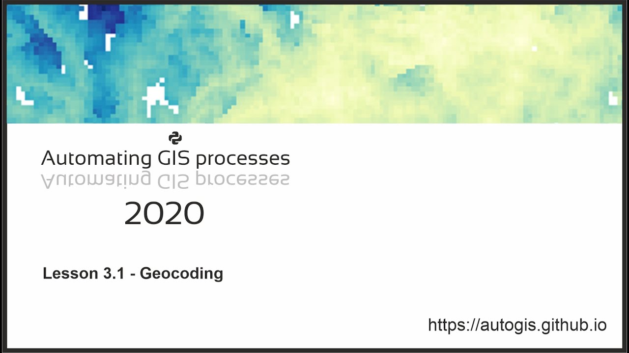 AutoGIS 2020 Lesson 3.1 - Geocoding