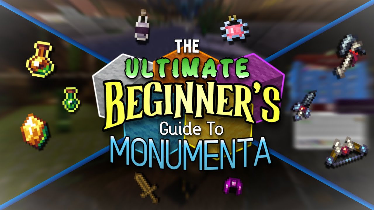 The Ultimate Beginner's Guide to Monumenta (2025)