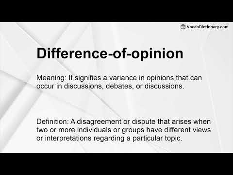 Difference-of-opinion Meaning
