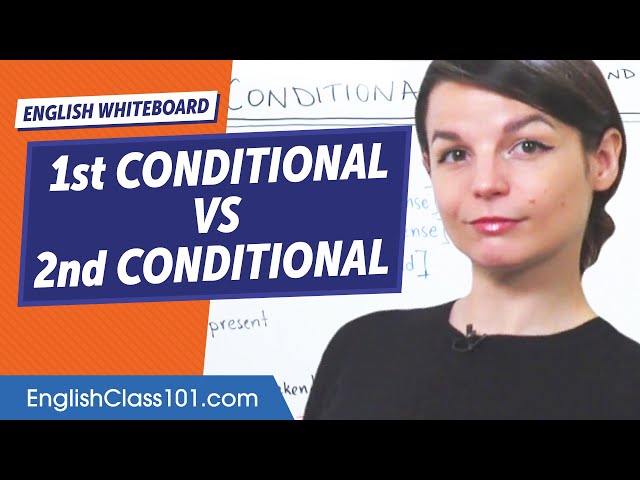 Understanding The Differences Between First And Second Conditional In 4369