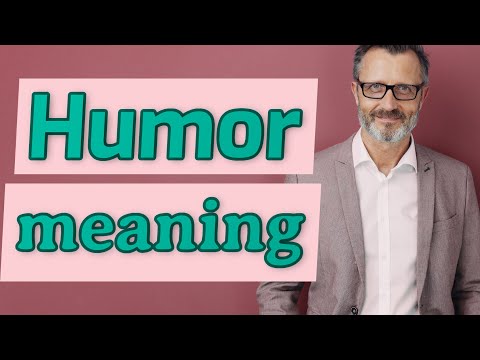 Humor | Meaning of humor