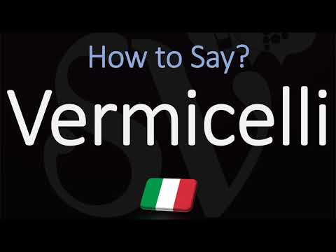 How to Pronounce Vermicelli? (CORRECTLY) | Italian Pasta Pronunciation