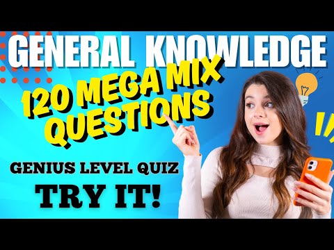 "120 General Knowledge Questions That 96% of People FAIL! (Can You Beat It?)"