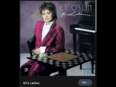 New album in 1987. 80's Ladies by K.T. Oslin