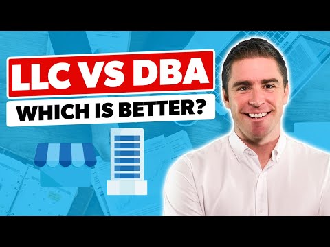 DBA vs LLC: What's the Difference and Which is Better
