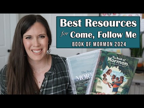 The Best Resources for Come, Follow Me Book of Mormon 2024