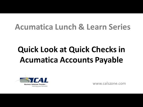 Quick Look at Quick Checks in Acumatica Accounts Payable