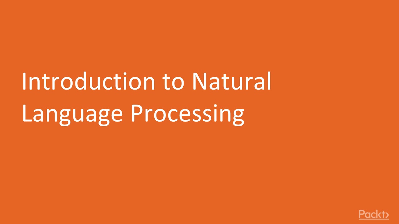Machine Learning Projects with TensorFlow 2.0: Natural Language Processing | packtpub.com