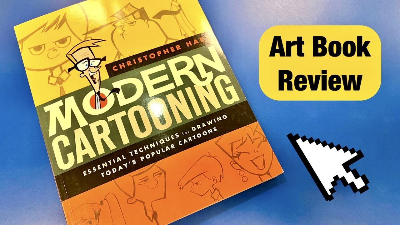Modern Cartooning - Christopher Hart (Art Book Review)