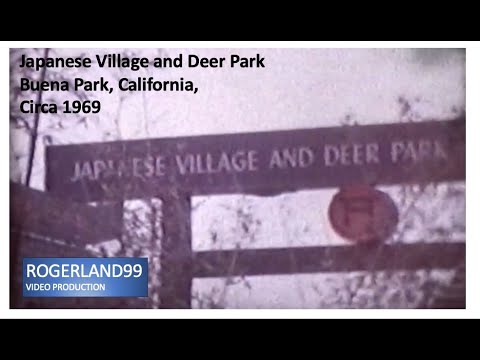 Japanese Village and Deer Park, Circa 1969