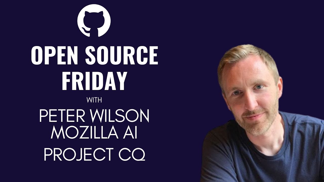 Open Source Friday: Mozilla AI | Project cq