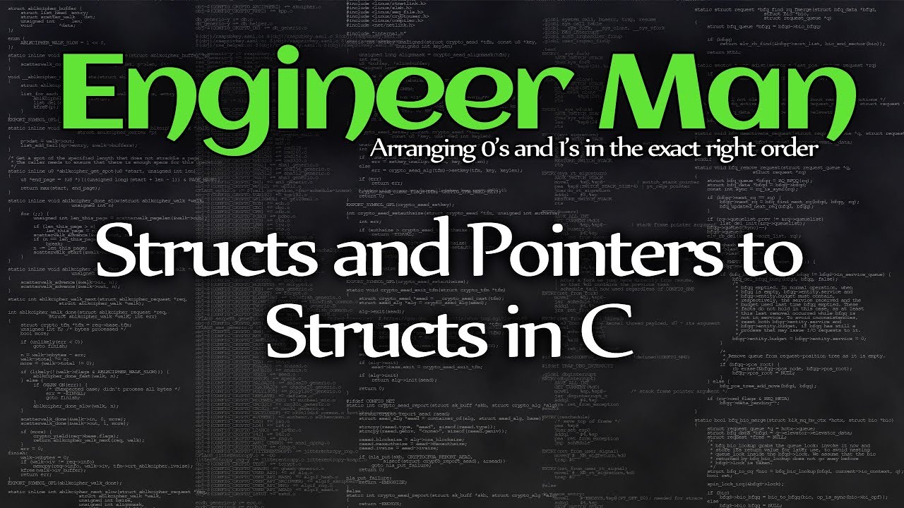 Structs and Pointers to Structs in C -- Engineer Man