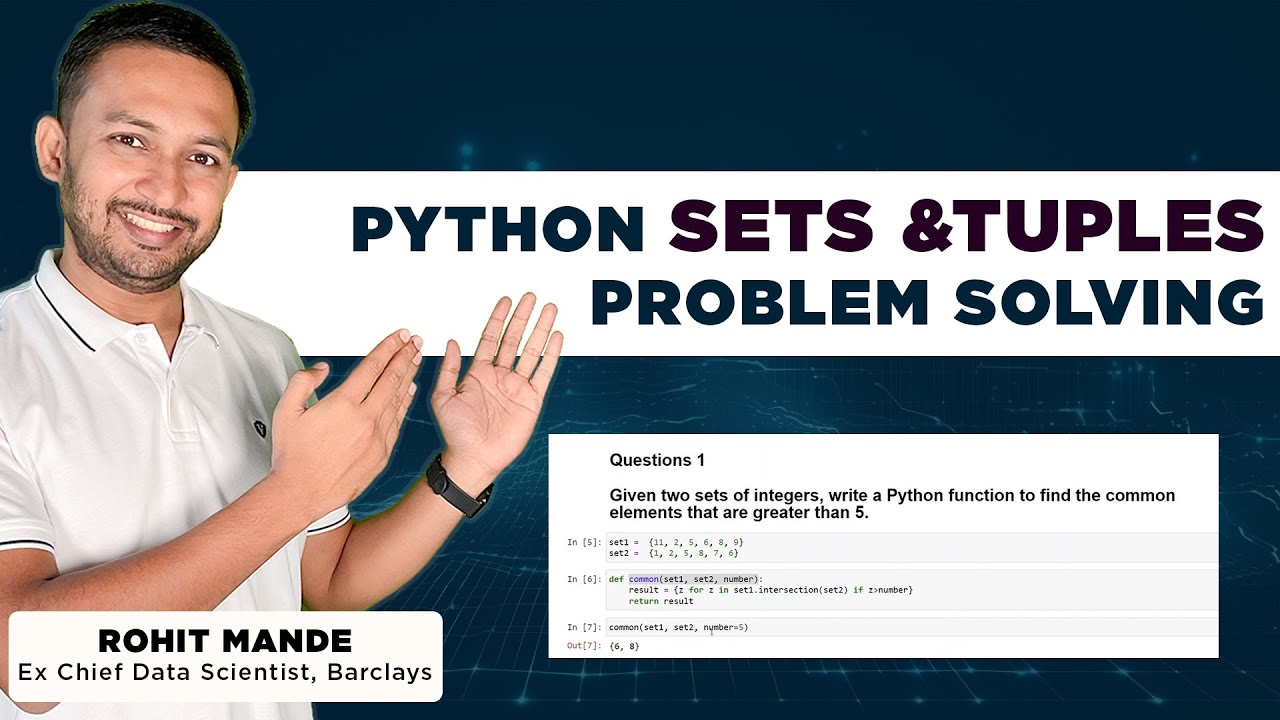 Python Sets and Tuples Problem Solving | Python Tutorial | python for beginners