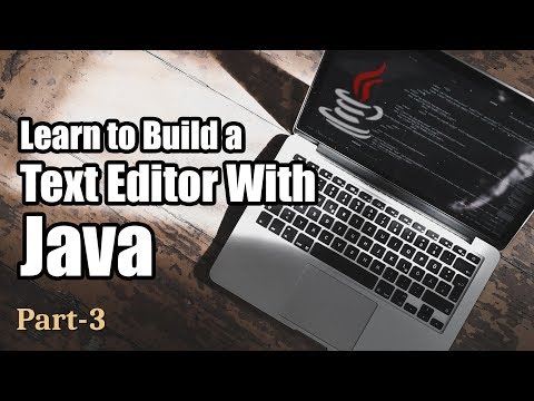 Learn Projects in Java | Create A Text Editor | Part 3 | Eduonix - Mind Luster