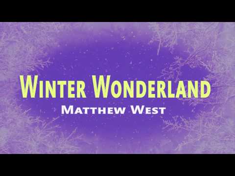 Winter Wonderland Lyrics - Matthew West