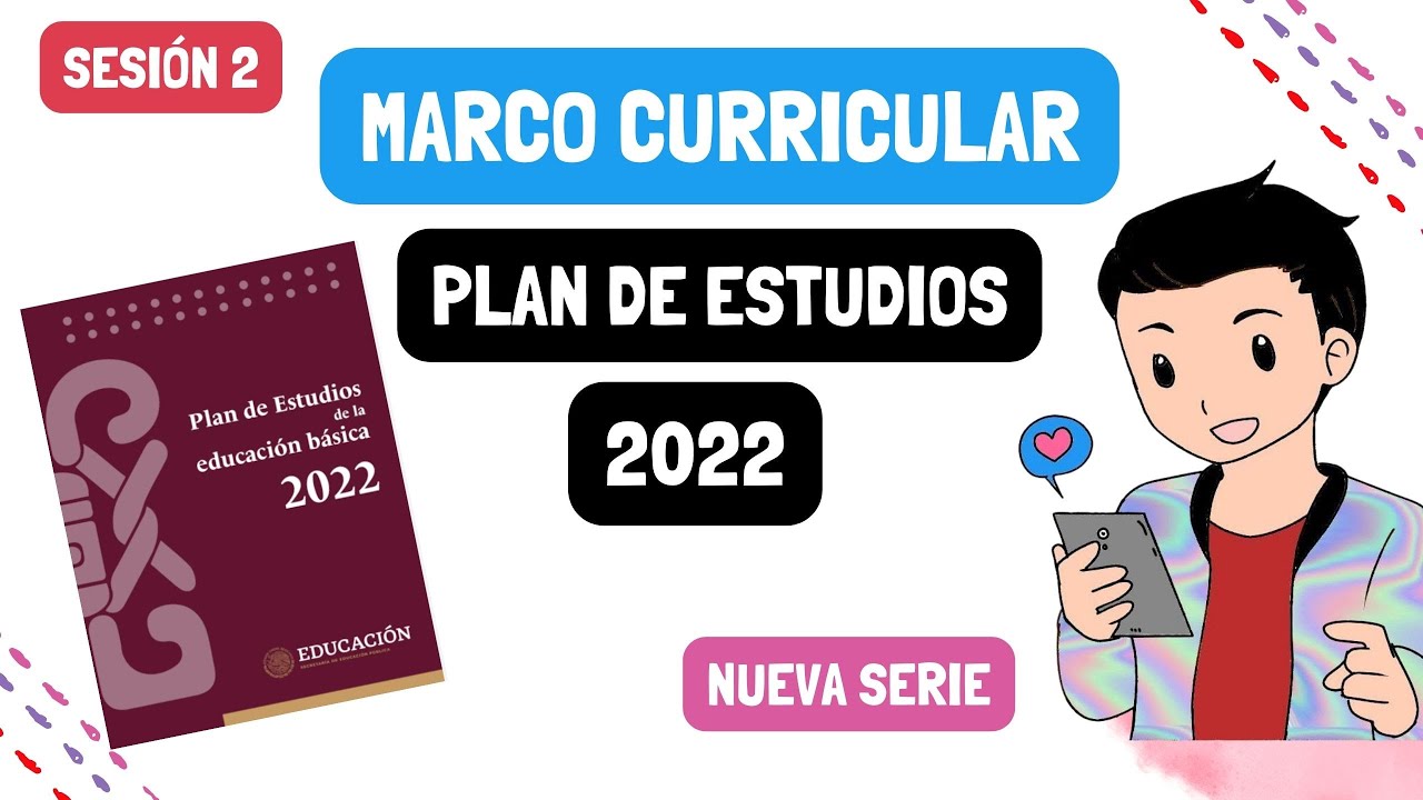 CURRICULAR FRAMEWORK STUDY PLAN 2022
