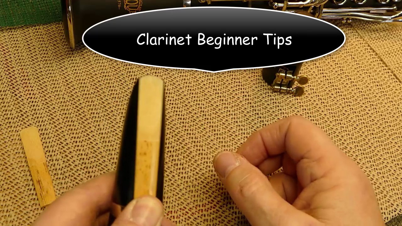 Beginner Clarinet tips Mouthpiece & Reed Assembly
