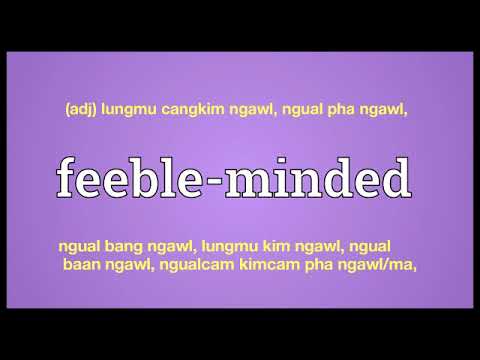 feeble minded meaning in English Ngawn