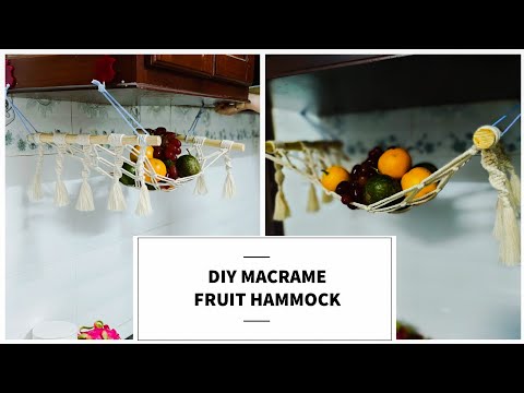 DIY MACRAME FRUIT HAMMOCK