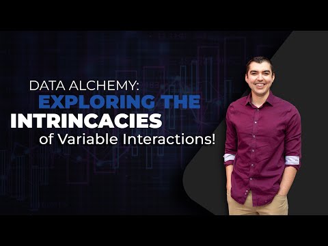 Data Alchemy: Exploring the Intricacies of Variable Interactions!