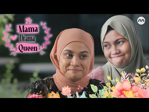 Mama Drama Queen | Drama Melayu | Mother's Day Telemovie 2024