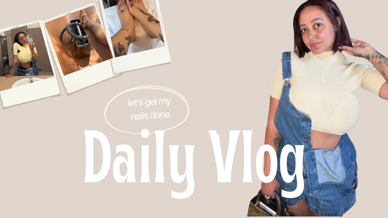daily vlog: nail edition 