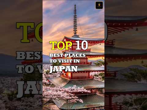 Top 10 Best Places in Japan #shorts