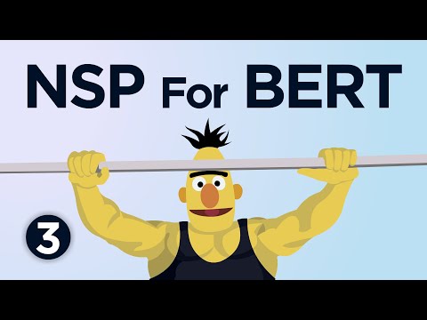 Training BERT #3 - Next Sentence Prediction (NSP)