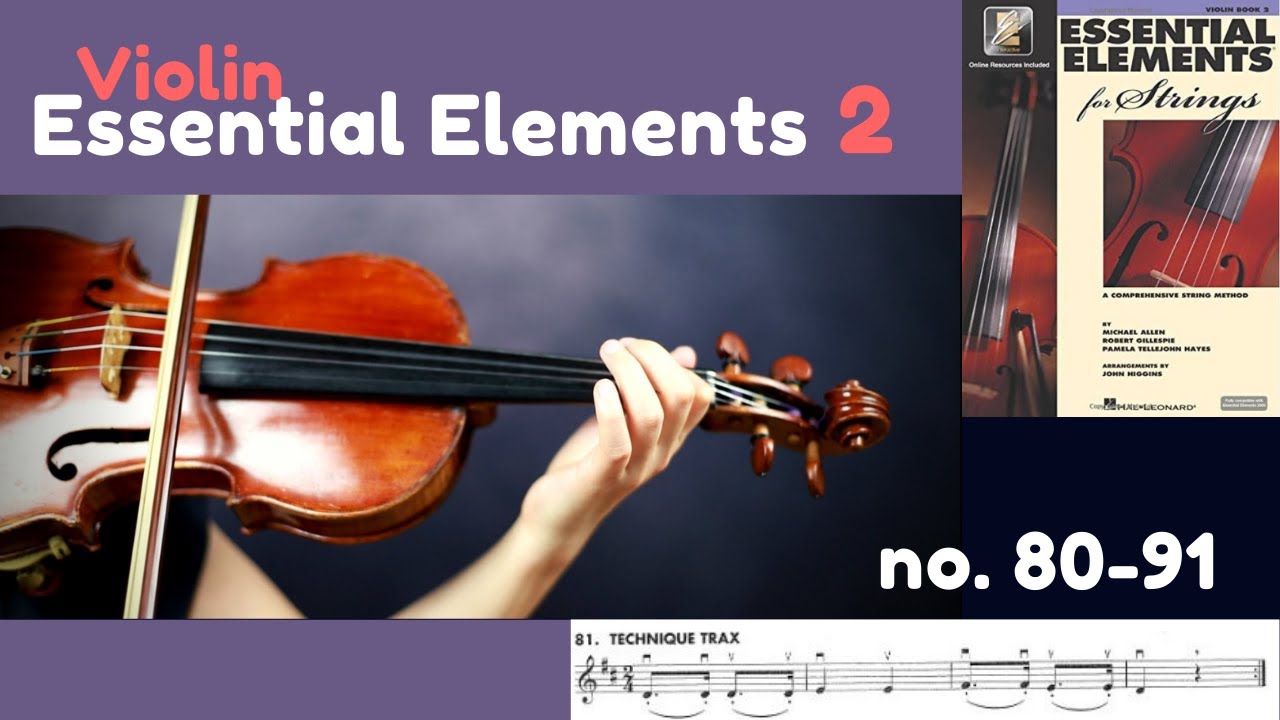 [Essential Elements Violin Book 2] #80-91