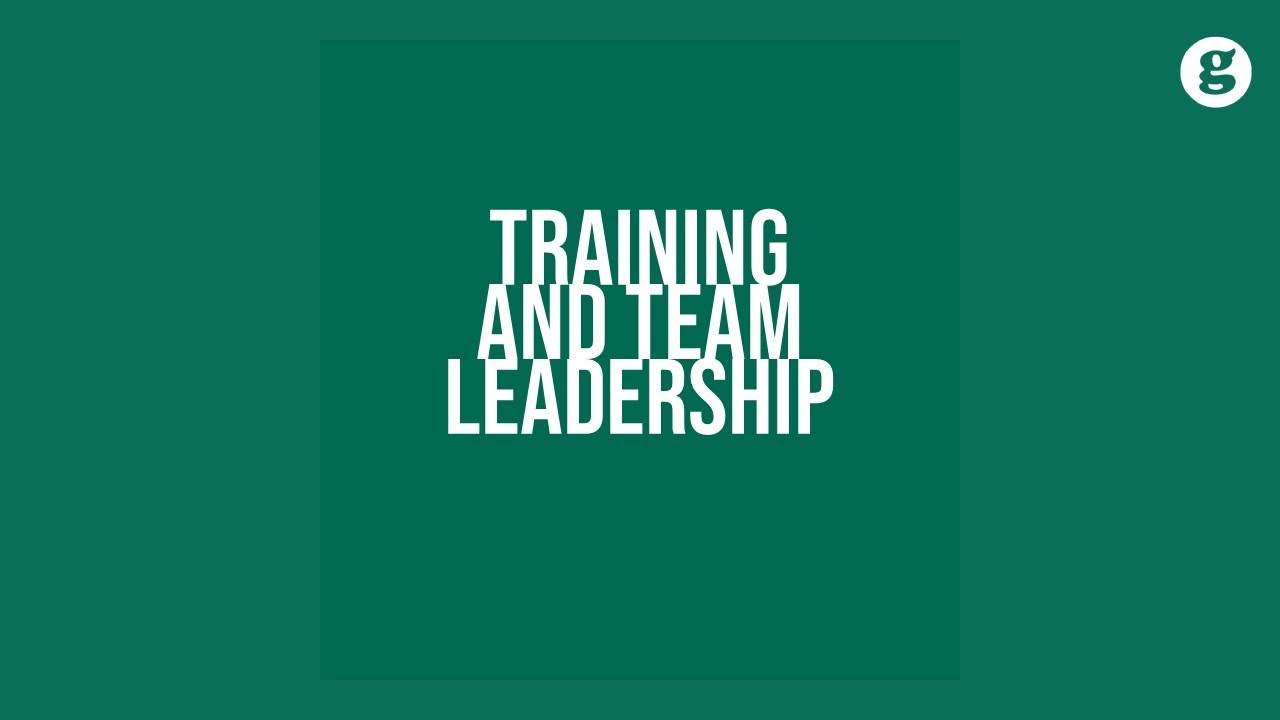 Training and Team Leadership