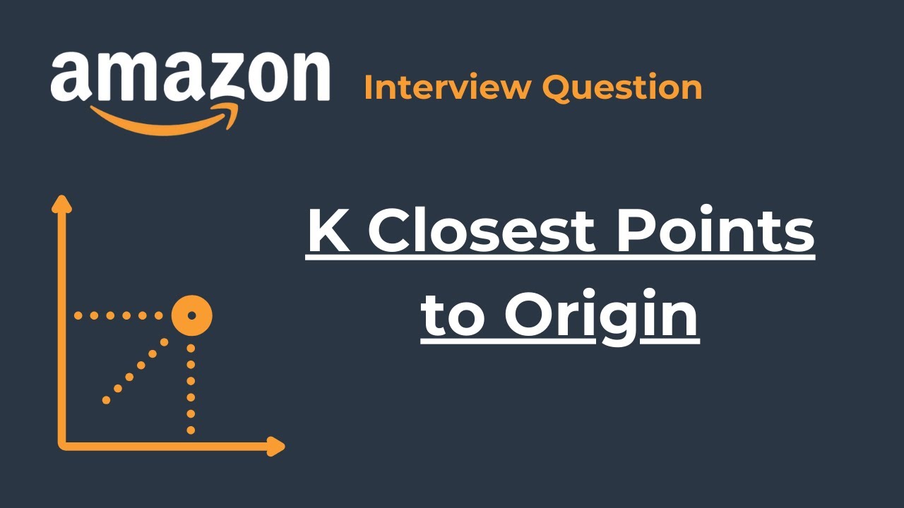 K Closest Points to Origin - Heap / Priority Queue - Leetcode 973 (Python) - Blind 75